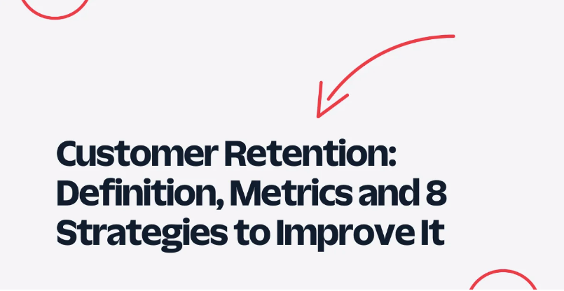 CCA | Customer Retention: Definition, Metrics and 8 Strategies to ...