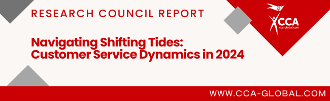 CCA | CCA Research Council Report - Customer Service Dynamics in 2024